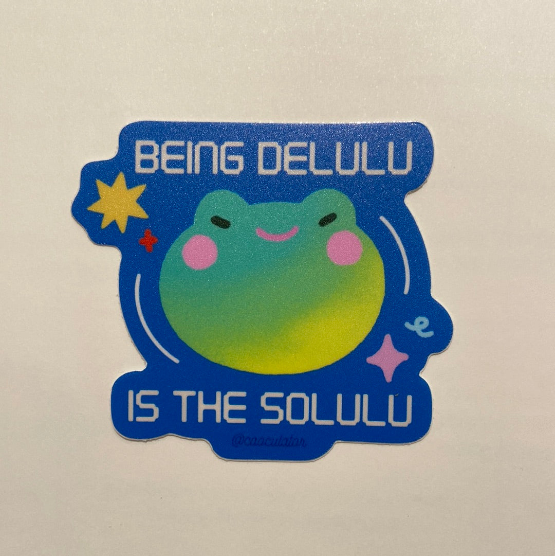 Delusional Sticker — San José Made