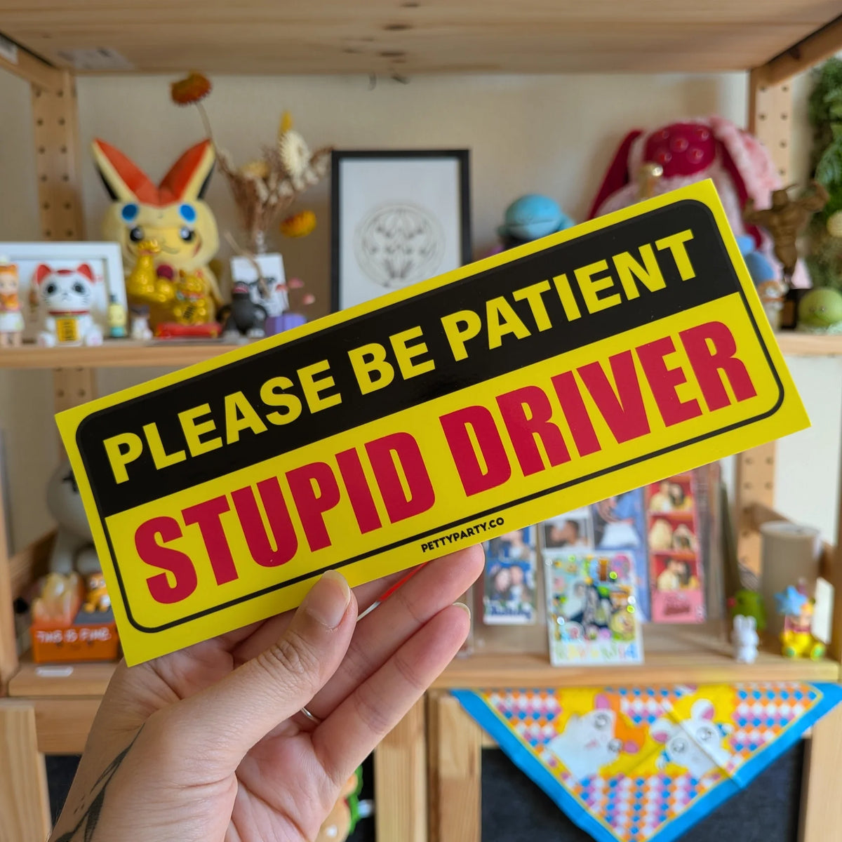 Stupid Driver Bumper Sticker — San José Made